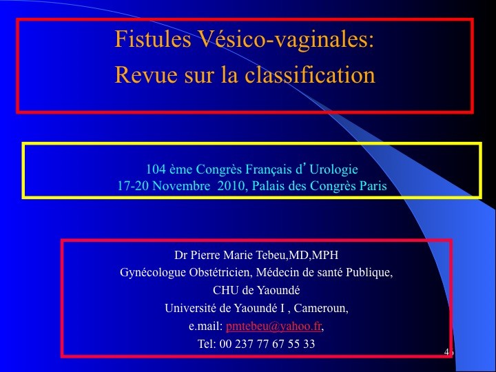 Urofrance | Les fistules vésico-vaginales - Urofrance